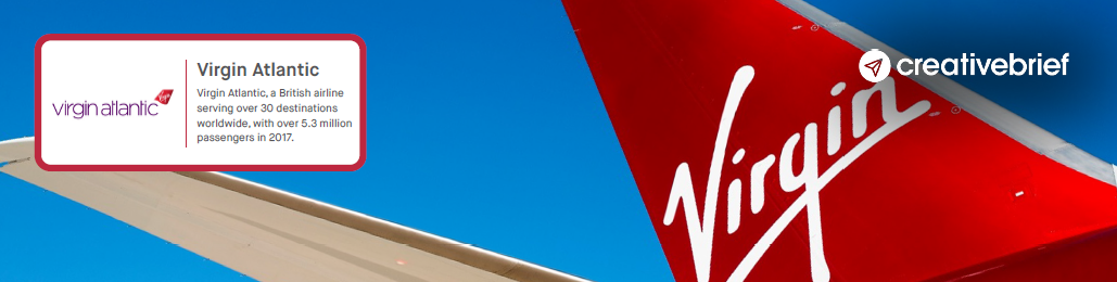 Creativebrief :: Virgin Atlantic Case Study 2019
